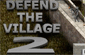 Defend the Village 2